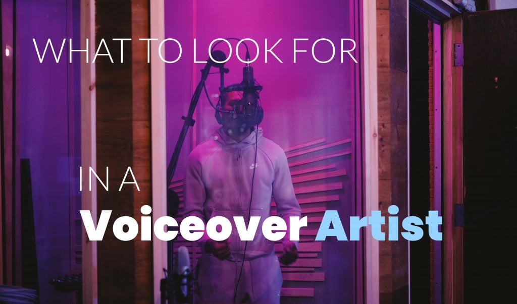 What to Look for in a Voiceover Artist | Audio Buzz