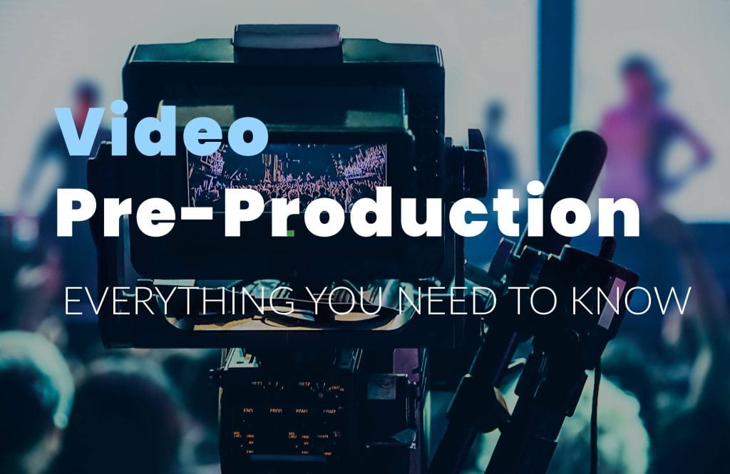 Video Pre-Production - Everything You Need To Know | Audio Buzz