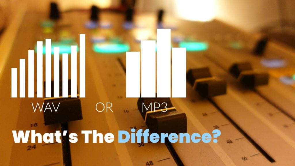 WAV or MP3: What's the Difference? | Audio Buzz